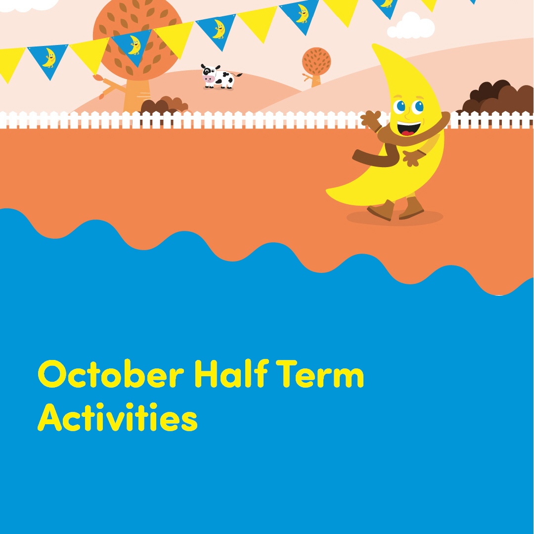 Banana Moon Barnstaple | October Half Term